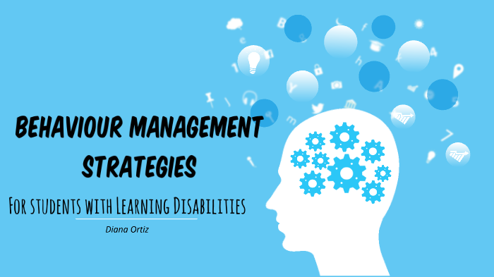 Effective Behaviour Management Strategies by Diana O on Prezi