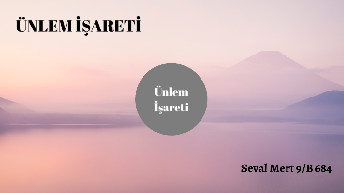 ünlem işareti by seval mert on Prezi