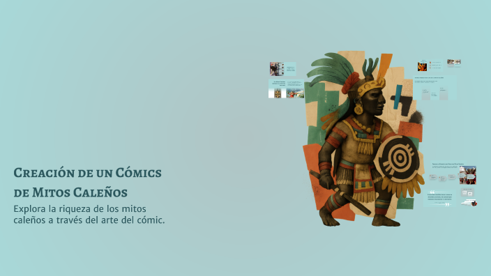 Creación de un Cómics de Mitos Caleños by Erick Rivera on Prezi
