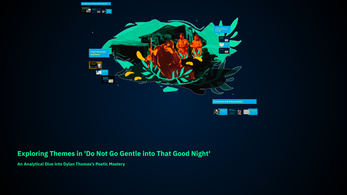 Exploring Themes in 'Do Not Go Gentle into That Good Night' by Jazzy’s ...