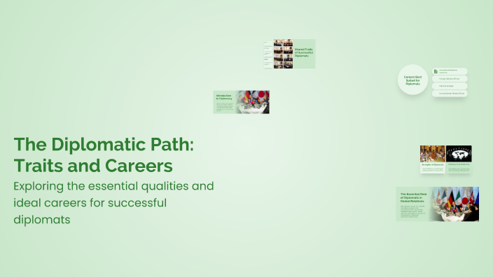 The Diplomatic Path: Traits and Careers by Noora Zaabi on Prezi