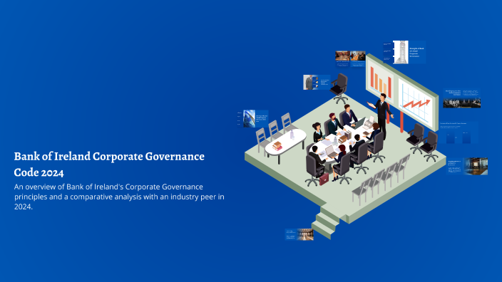 Bank of Ireland Corporate Governance Code 2024 by Grace Hanifan on Prezi