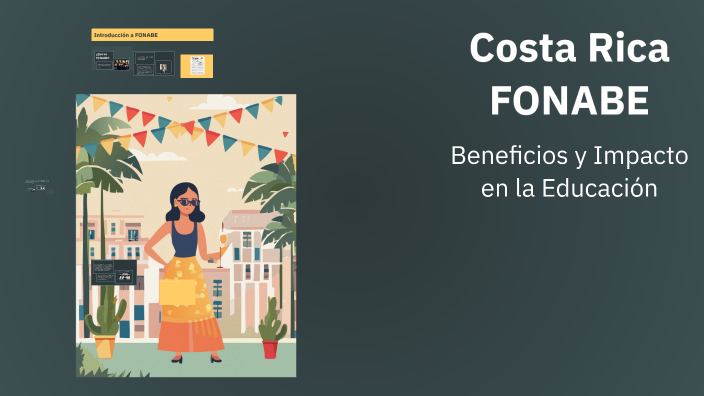 Costa Rica FONABE by snayders Martinez tellez on Prezi