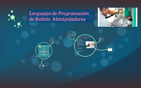 Lenguaje de Programación Robot by rosario juarez on Prezi