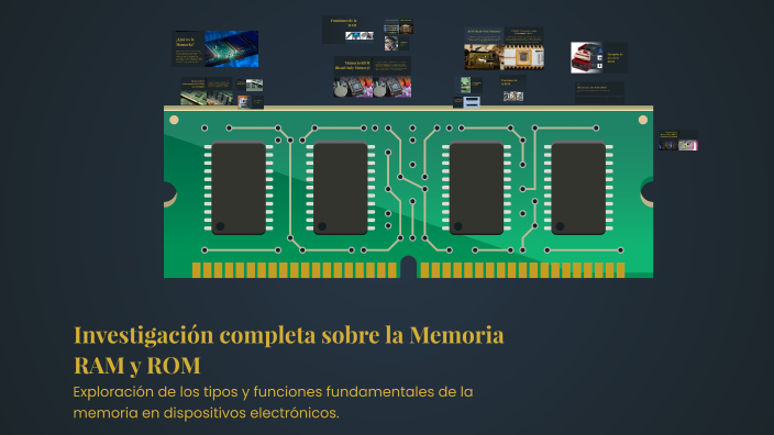 Investigación completa sobre la Memoria RAM y ROM by Flor Rugel on Prezi