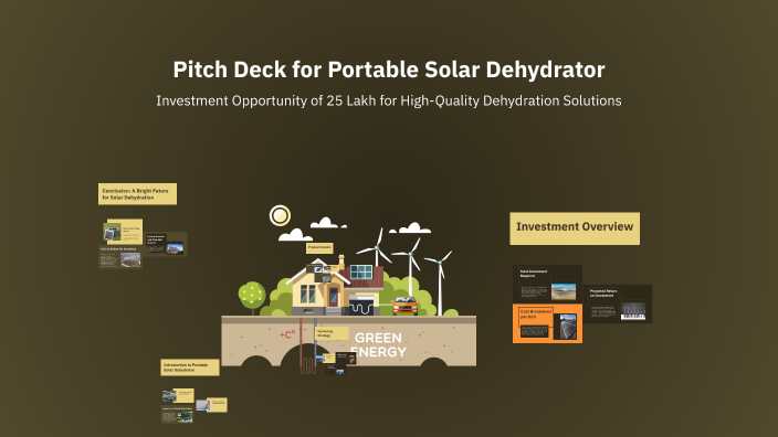 Pitch Deck for Portable Solar Dehydrator by MRGS AGRO on Prezi