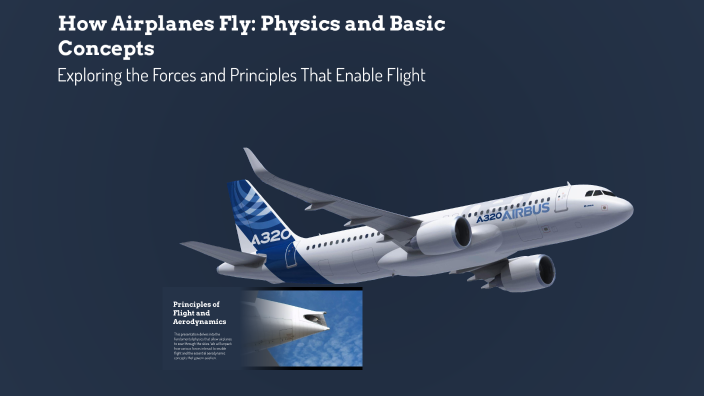 How Airplanes Fly: Physics and Basic Concepts by Vladimir on Prezi