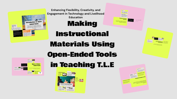 Making Instructional Materials using Open-ended Tools in Teaching T.L.E ...