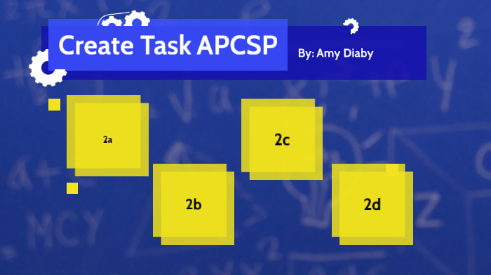 Amy Diaby - APCSP Create Task Presentation by Amy Diaby on Prezi