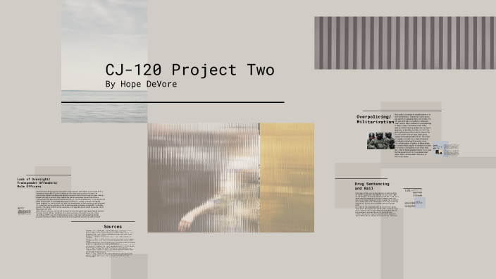 CJ-120 Project Two By Hope DeVore by Hope DeVore on Prezi