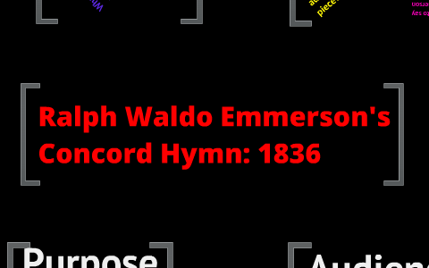 Ralph Waldo Emmerson's: Concord Hymn by Brian Smith