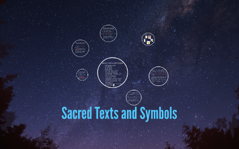 Sacred Texts and Symbols by Darrylin Galanos on Prezi