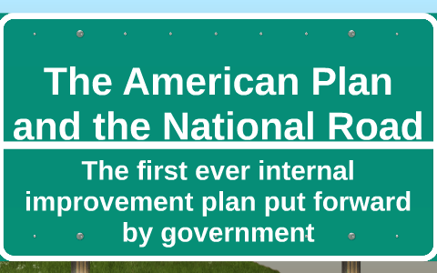 The National Road by dylan Crean on Prezi
