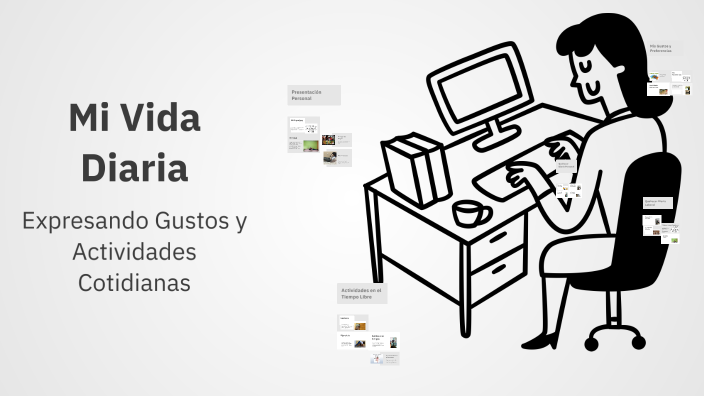 Mi Vida Diaria by MARCELA VALENCIA on Prezi