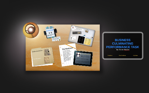 BUSINESS CULMINATING PERFORMANCE TASK by on Prezi