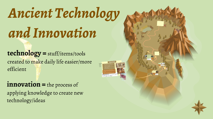 Ancient Technology and Innovation by on Prezi