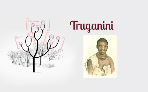 Truganini by on Prezi