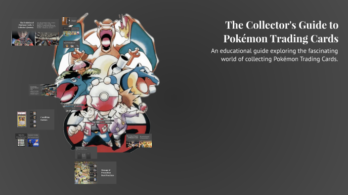 The Collector's Guide to Pokémon Trading Cards by Cody Hicks on Prezi