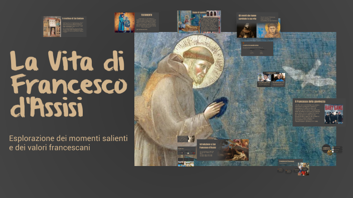 La Vita di San Francesco d'Assisi by Pierpaolo Romanello on Prezi