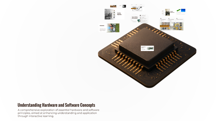 Understanding Hardware and Software Concepts by 7ussain_3li9 on Prezi