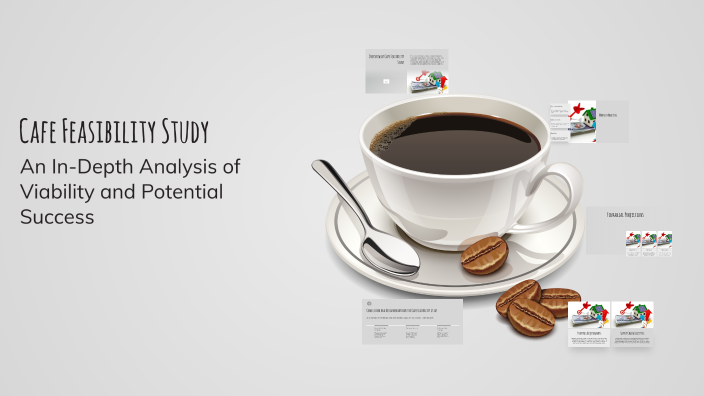 Cafe Feasibility Study by Nawaf on Prezi