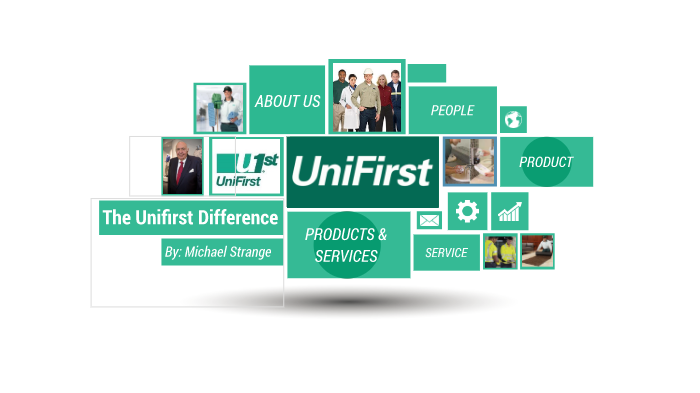 The UniFirst Difference by Michael Strange on Prezi