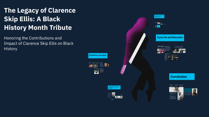 The Legacy of Clarence Skip Ellis: A Black History Month Tribute by ...