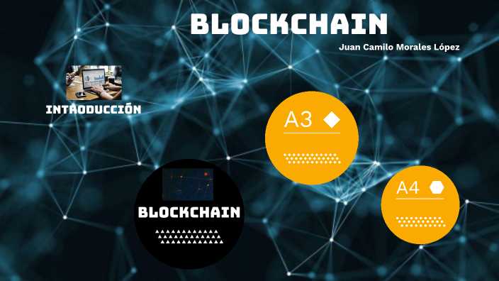 Generalidades del Blockchain by camilo morales on Prezi