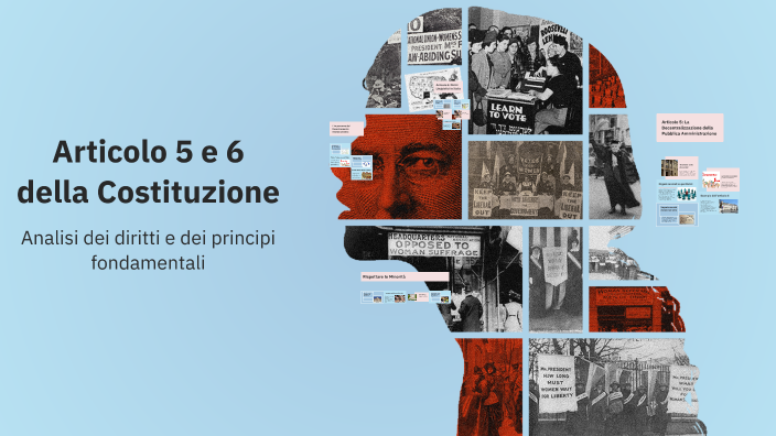 Articolo 5 e 6 della Costituzione by Federico Pastorelli on Prezi