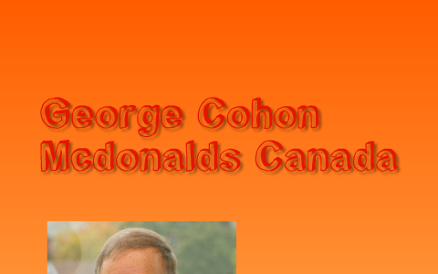 George Cohan Mcdonalds by clinton douglas on Prezi