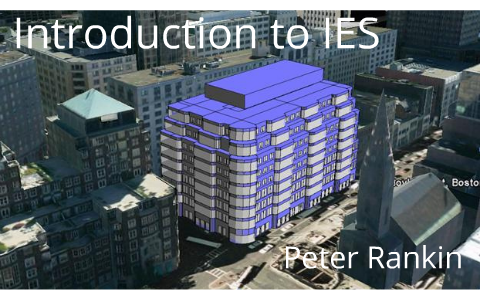 IES Virtual Environment by Peter Rankin on Prezi