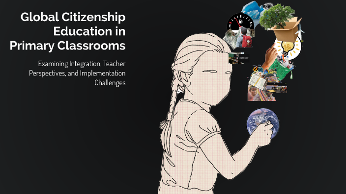 Global Citizenship Education in Primary Classrooms by Vivek ...
