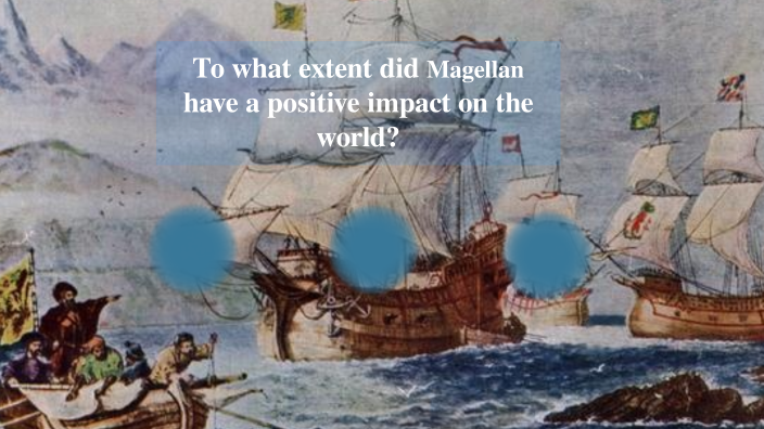 Ferdinand Magellan by Paola Bacci Vital Barbosa on Prezi