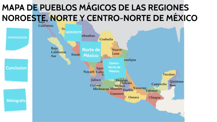 MAPA DE PUEBLOS MÁGICOS DE LAS REGIONES NOROESTE, NORTE Y CENTRO-NORTE ...