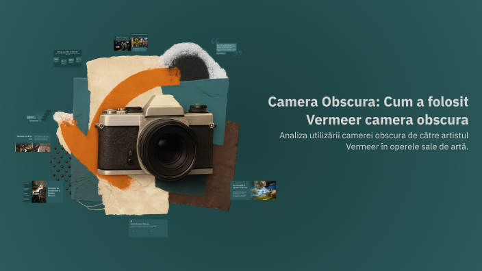 Camera Obscura: Cum a folosit Vermeer camera obscura by xd Raven on Prezi