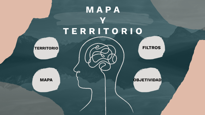 Mapa y Territorio by melina vertanessian on Prezi