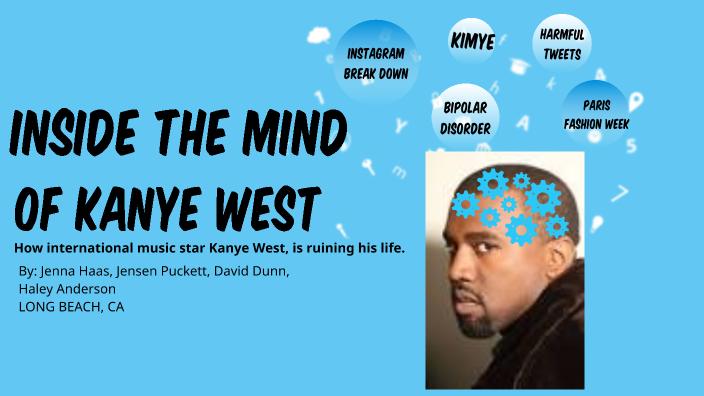 Inside the Mind of Kanye West by jensen puckett on Prezi