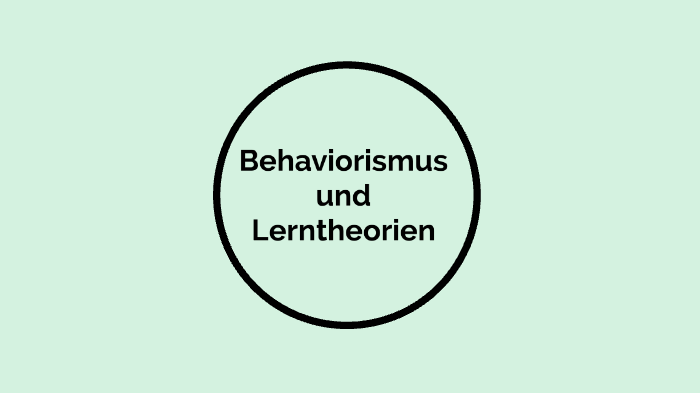 Behaviorismus by Madita Becker on Prezi