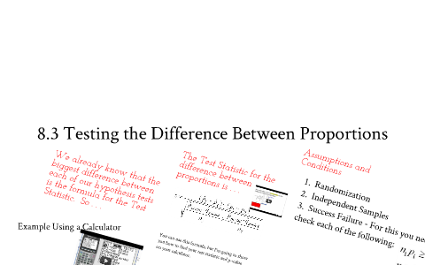 8.4 Test the Difference Between Proportions by Steve Mays