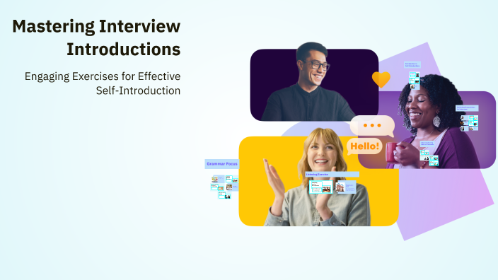Mastering Interview Introductions by chaima chihi on Prezi