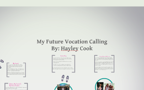 My Future Vocation by hayley cook on Prezi
