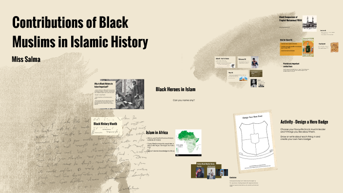 Contributions of Black Muslims to Islamic History by Salma Shire on Prezi