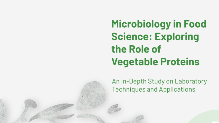 Exploring Vegetal Proteins in Microbiological Food Analysis by Carolina ...