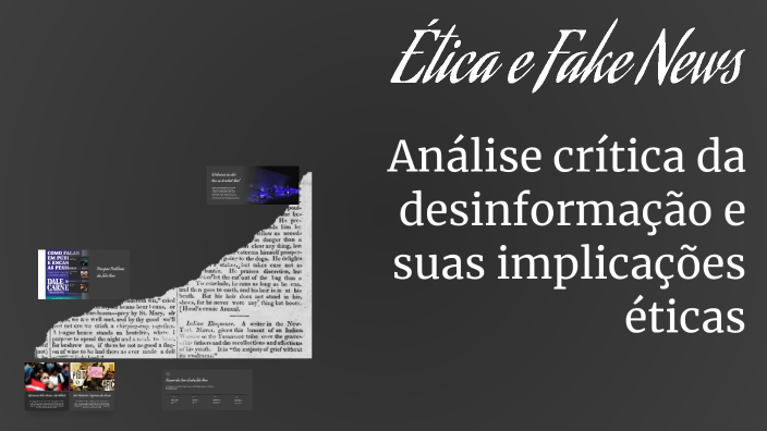 Ética e Fake News by Jjghg on Prezi