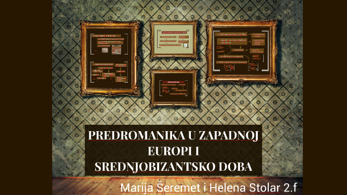 PREDROMANIKA U ZAPADNOJ EUROPI I SREDNJOBIZANTSKO DOBA by Marija ...