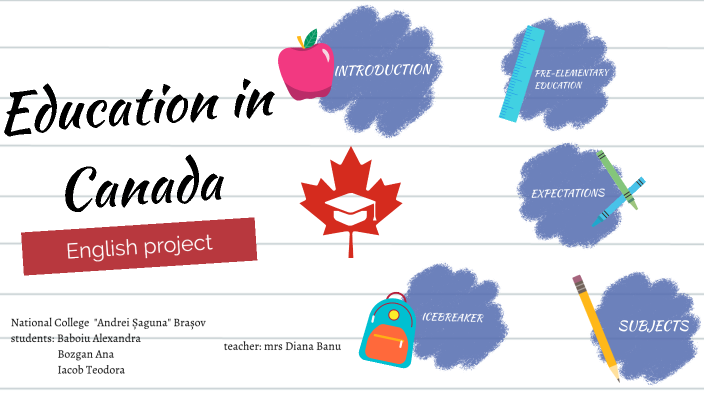 Canada - educational system by Teodora Icb on Prezi