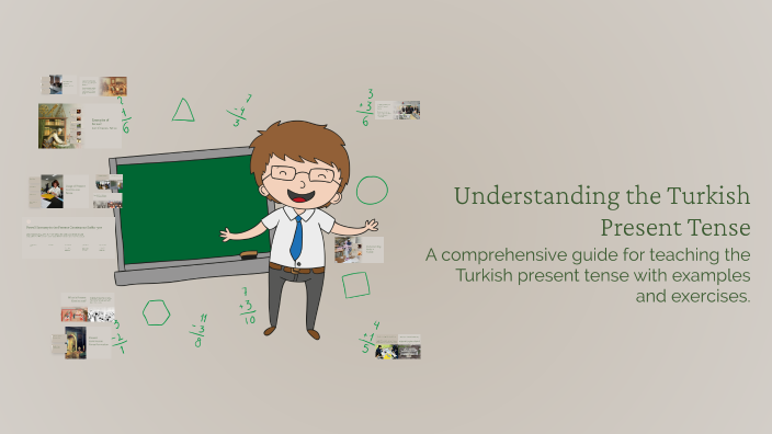 Understanding the Turkish Present Tense by DAMLA Üst on Prezi