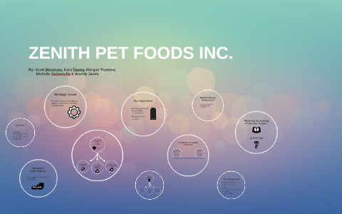 ZENITH PET FOODS INC. by Brandy Jarvis on Prezi