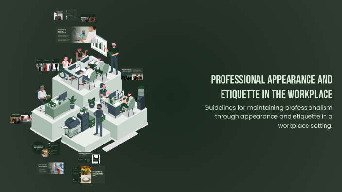 Professional Appearance and Etiquette in the Workplace by Aubrey Reed ...