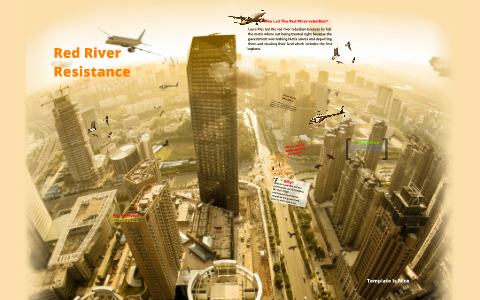 Red River Resistance by Donavin Rediron on Prezi
